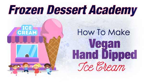 How To Make Vegan Hand Dipped Ice Cream